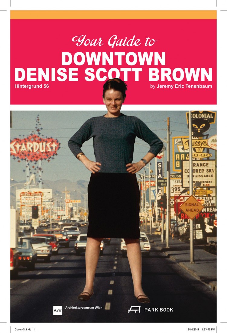 Un icono de la modernidad. "Downtown Denise Scott Brown", exposición en ...