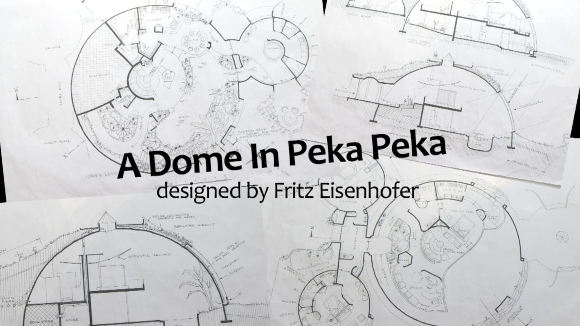 A Dome In Peka Peka | The Strength of Architecture | From 1998